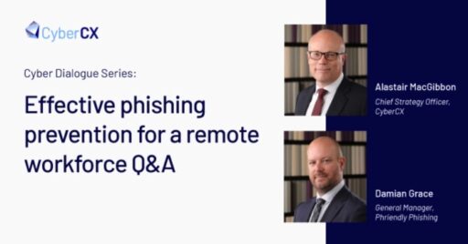 Cyber Dialogue Series: Effective Phishing Prevention for a Remote ...